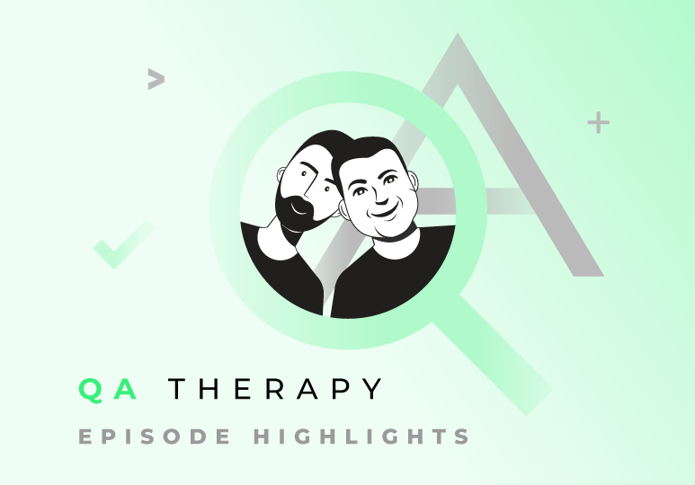 Testing Techniques Qa Therapy Episode Highlights Xray Blog